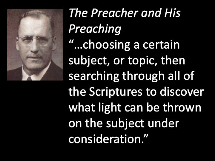 Preaching, Preparation, & Presentation: Slides: Session 8 Topical Preaching | CLI